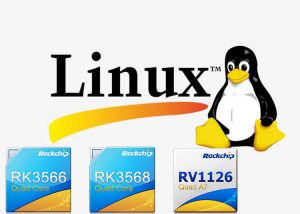 瑞芯微RK3568、RK3566、RV1126等芯片获得Linux主线支持 | ScenSmart平台|ODM|行业方案
